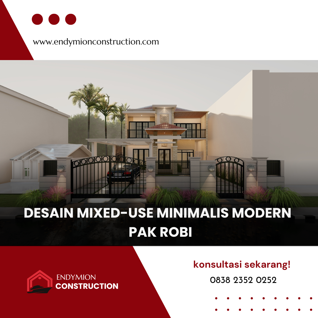 Desain Mixed-Use Minimalis Modern - Pak Robi